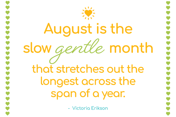 Stillness in August - the Hug Box